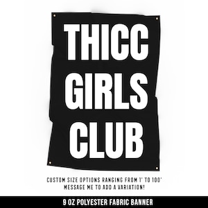 Thicc Girls Club Cloth Banner Home Gym Decor Large Wall Art Quote ...