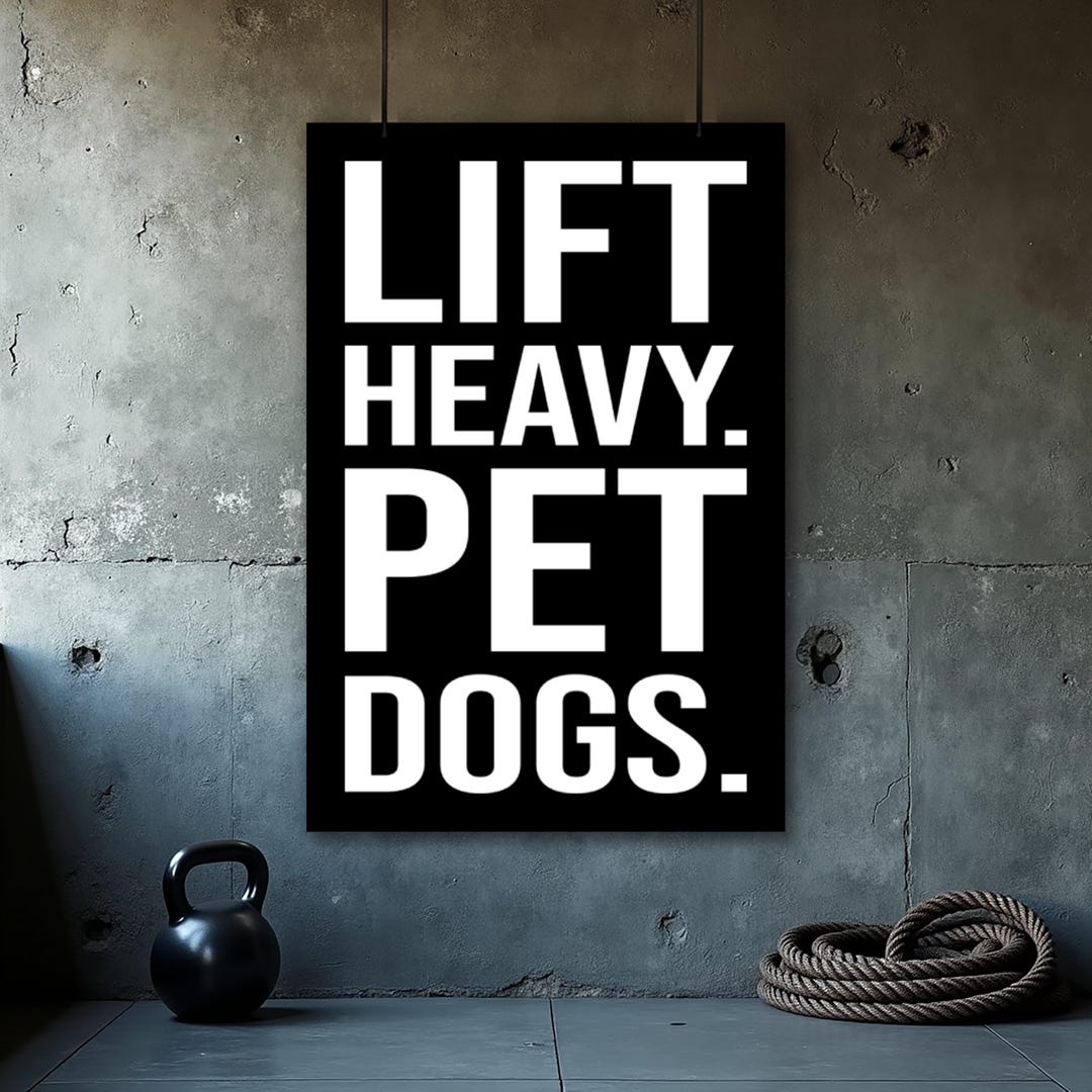 Lift Heavy Pet Dogs Motivational Gym Poster, Fitness Wall Art ...
