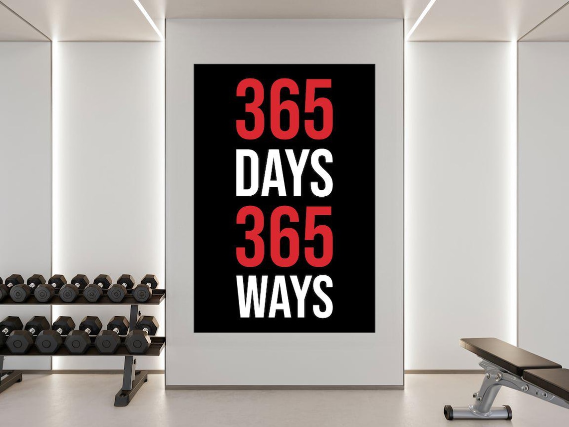 365 Days 365 Ways Motivational Poster for Home Gym Decor Office Decor ...