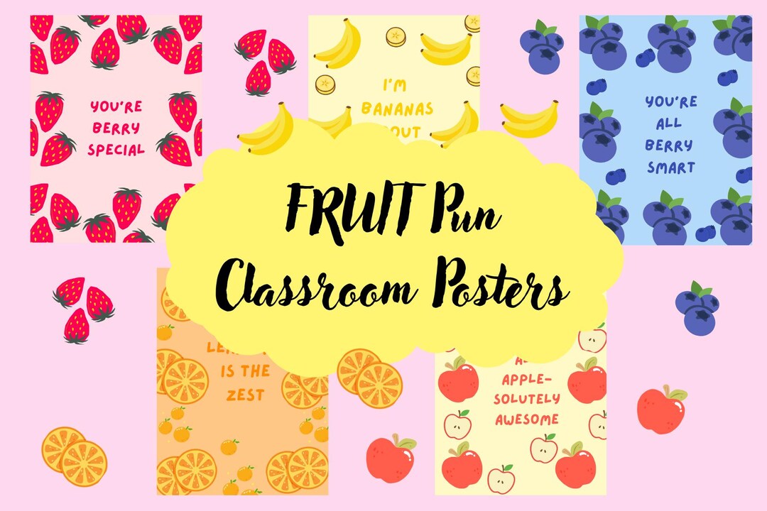 5 Fruit Pun Classroom Posters | Cute Classroom Decor | Printable ...