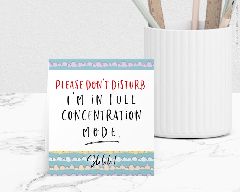 Do Not Disturb Desk Sign for Students / Printable Table Tents / Set of ...