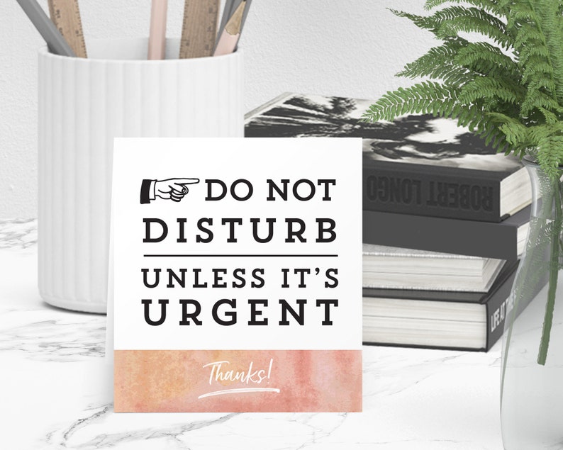 Set of 7 Do Not Disturb Table Tents / Printable Work Desk Signs for ...