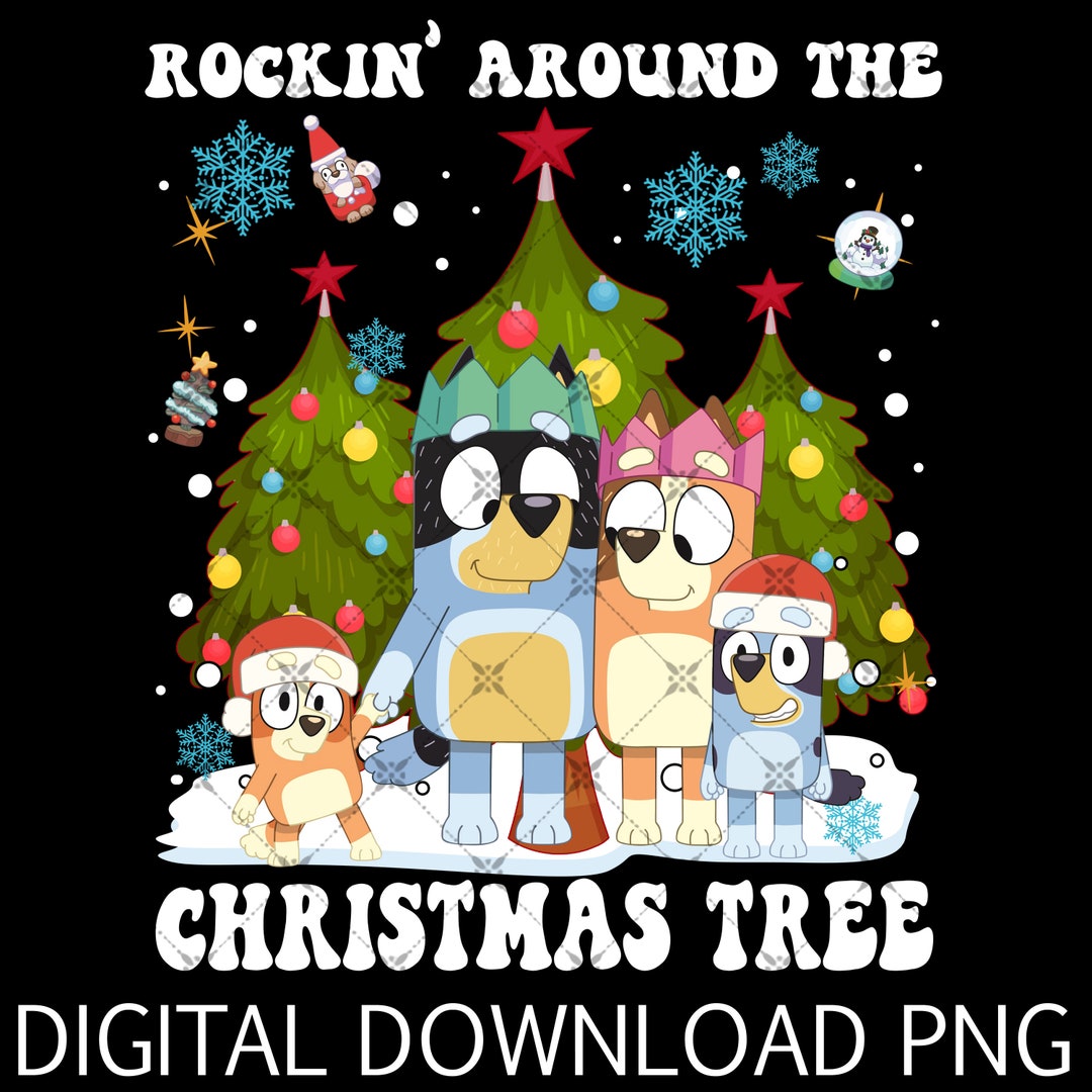 Bluey Rockin Around Christmas Tree Png, Bluey and Bingo Family Merry ...