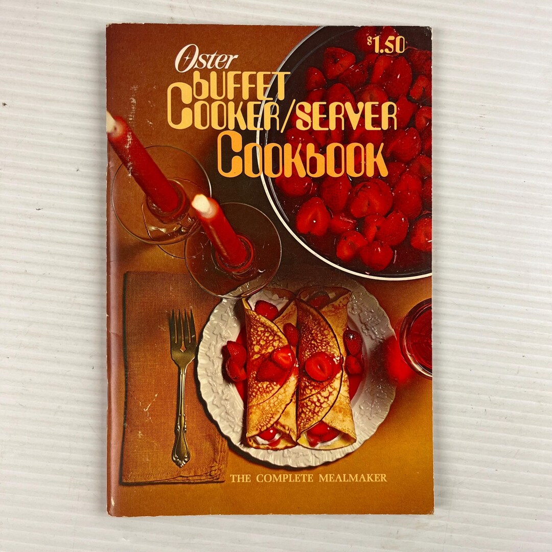 Oster Buffet Cooker/server Cookbook (vintage Paperback) – Oster Corporation - Etsy