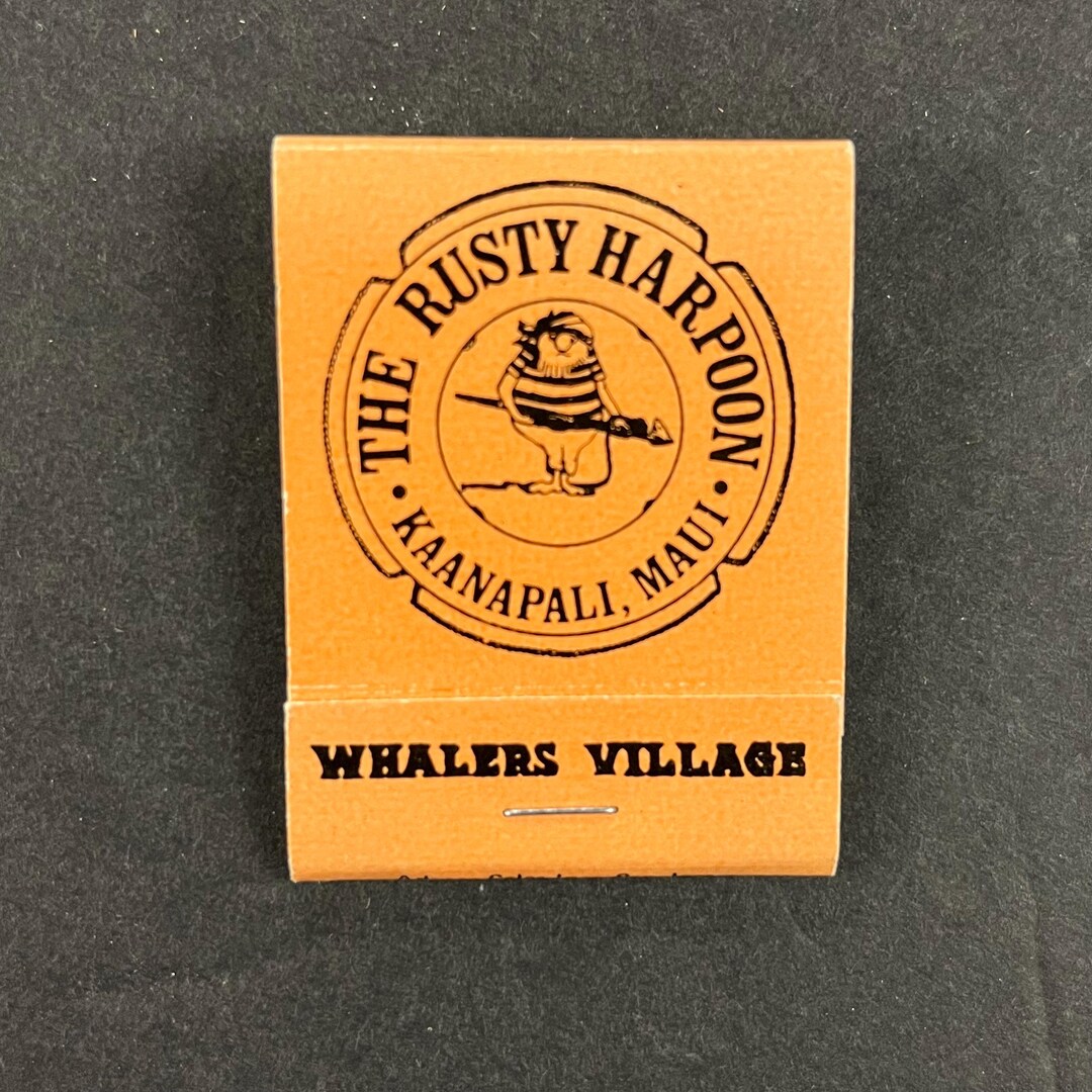 The Rusty Harpoon Kaanapali Maui Whalers Village Vintage Matchbook ...