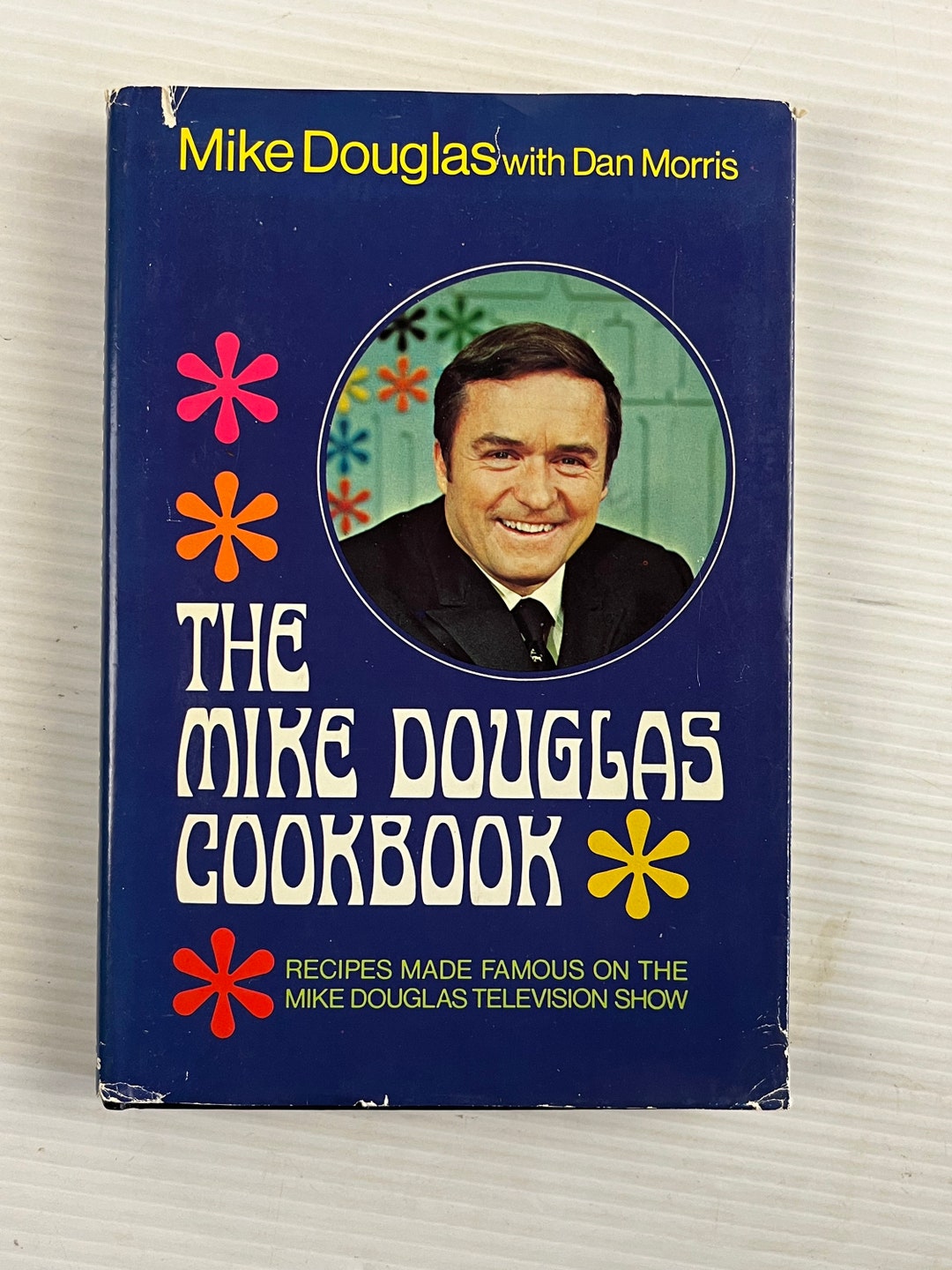 The Mike Douglas Cookbook vintage Hardback Recipes Made Famous on the ...