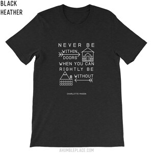 Charlotte Mason "never Be Within Doors..." Unisex Short Sleeve Jersey T ...