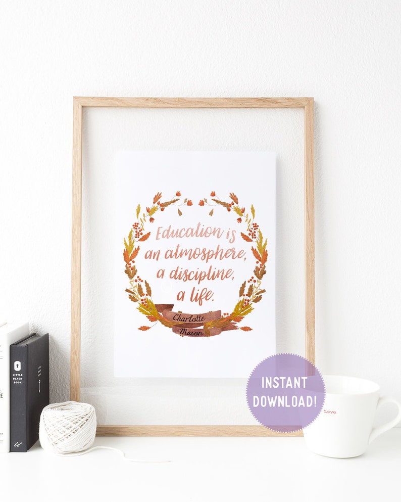 Charlotte Mason "education Is..." Quote Print (PDF VERSION) - Etsy