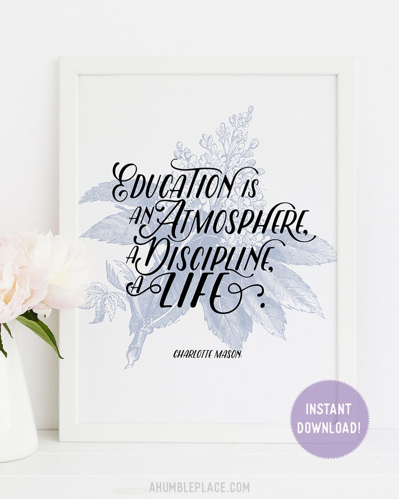 Charlotte Mason "education Is..." Quote With Foliage Print (PDF VERSION ...