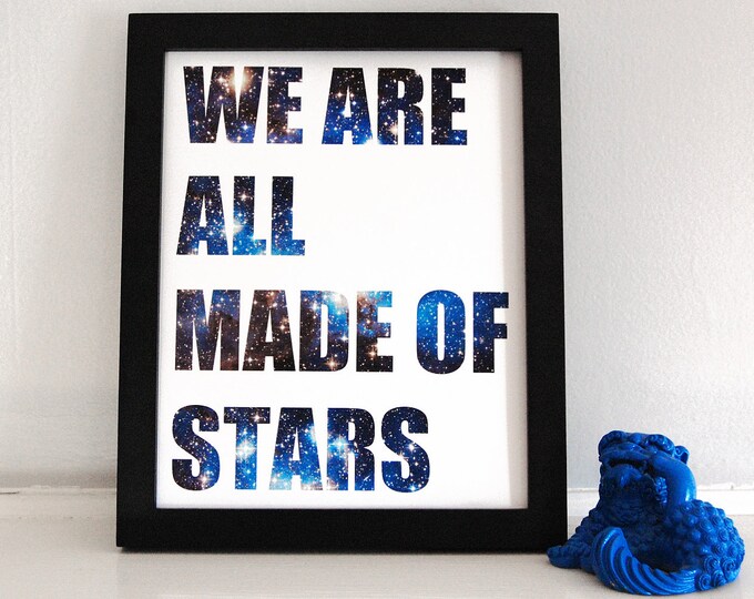 We Are All Made of Stars Digital Art Print Nebula Galaxies - Etsy