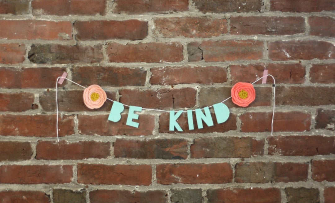 Be Kind Inspirational Flower Felt Banner. Custom Garland. Colorful ...