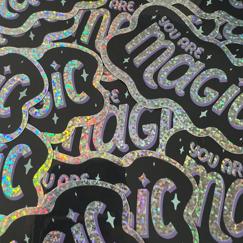 You Are Magic Glitter Sticker - Etsy
