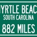 Personalized Highway Distance Sign To: Myrtle Beach, South Carolina the ...