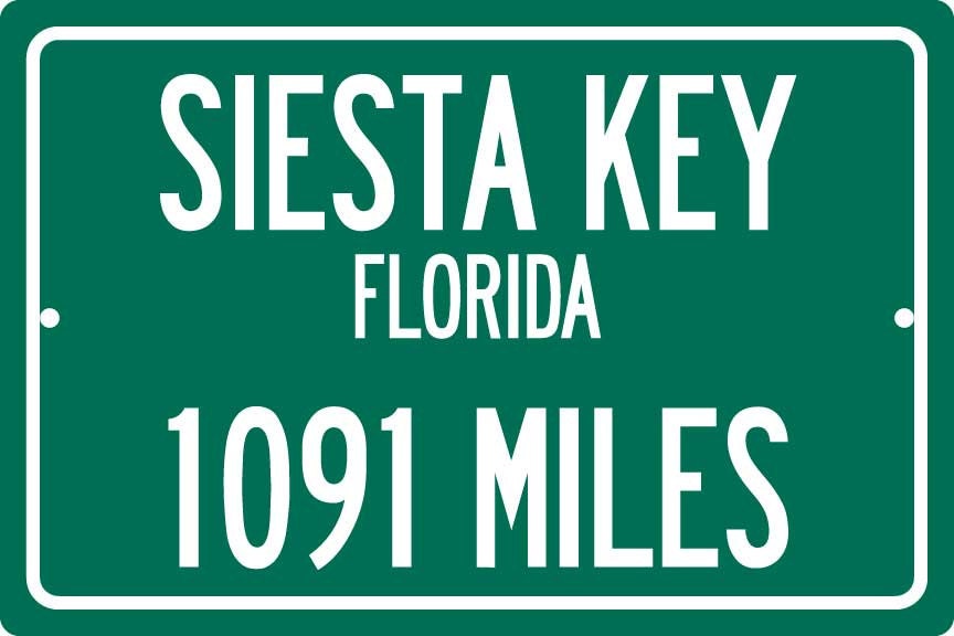 Personalized Highway Distance Sign To: Siesta Key Florida - Etsy