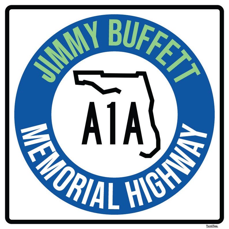 Florida A1A Jimmy Buffett Memorial Highway Sign - Etsy