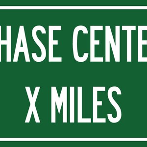 Personalized Highway Distance Sign To: Chase Center, Home of the San ...