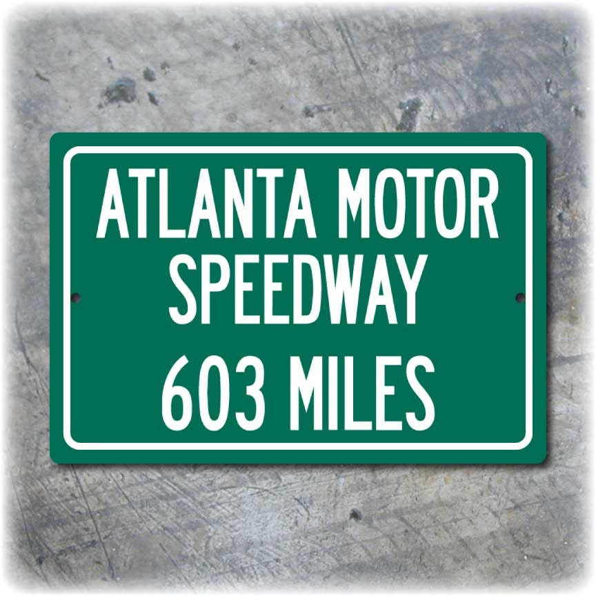 Personalized Highway Distance Sign To: Atlanta Motor Speedway - Etsy