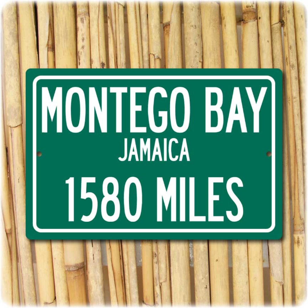 Montego Bay - Jamaica Personalized Distance Sign - Etsy