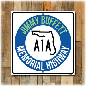 Florida A1A Jimmy Buffett Memorial Highway Sign - Etsy