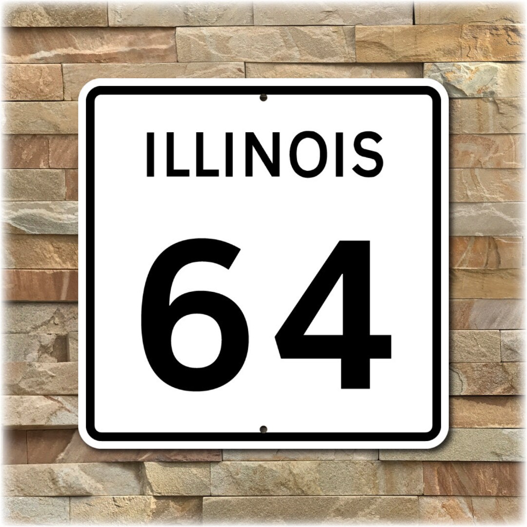 Personalized Illinois Highway Sign (IL-64 Shown) - Etsy
