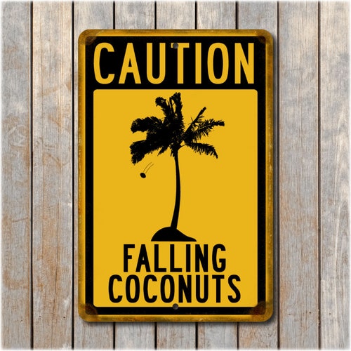 Caution Falling Coconuts Sign - Etsy