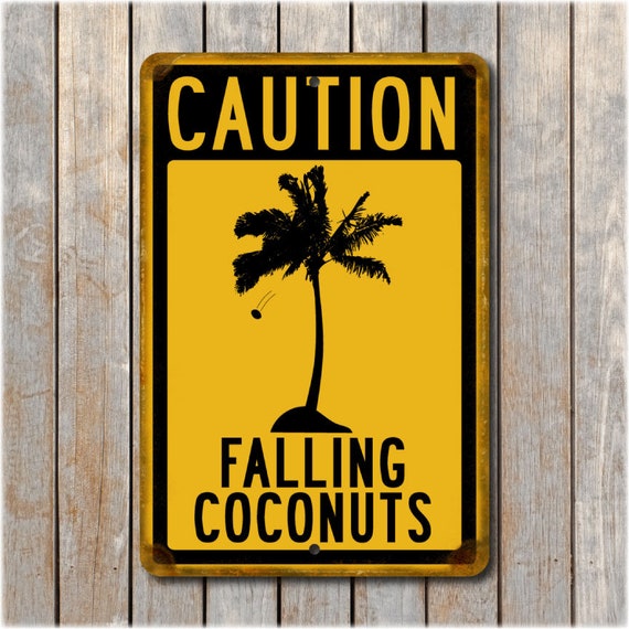 Caution Falling Coconuts Sign | Etsy