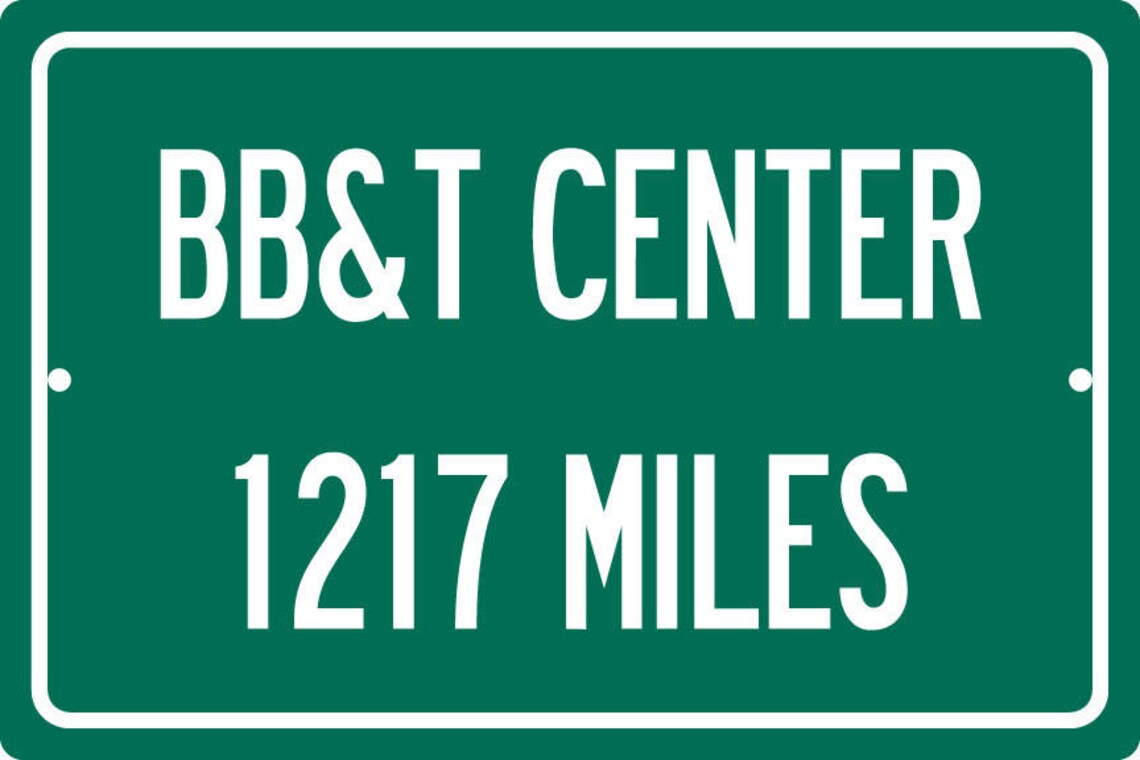 Personalized Highway Distance Sign To: BB&T Center, Home of the Florida ...
