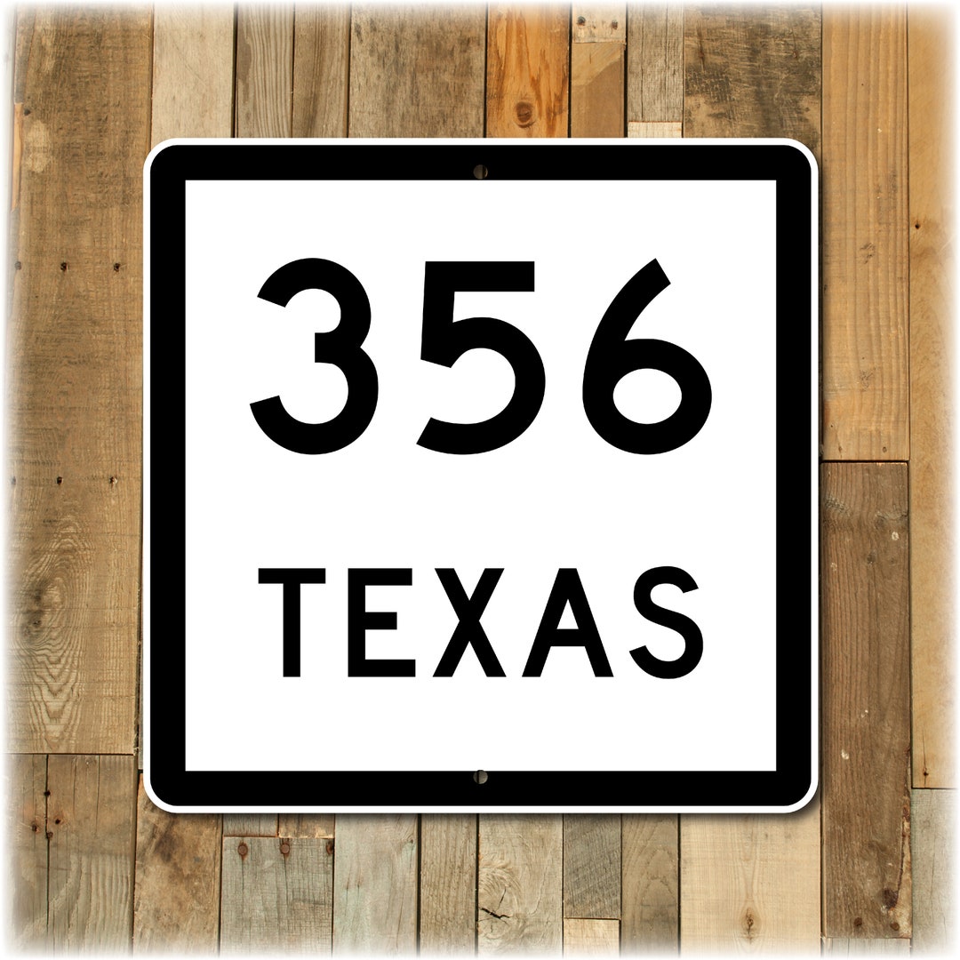 Personalized Texas Highway Sign (TX-356 Shown) - Etsy