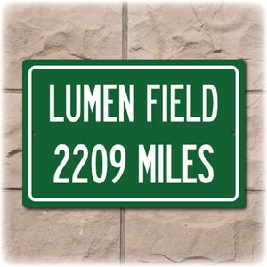 Personalized Highway Distance Sign To: Lumen Field, Home of the Seattle ...