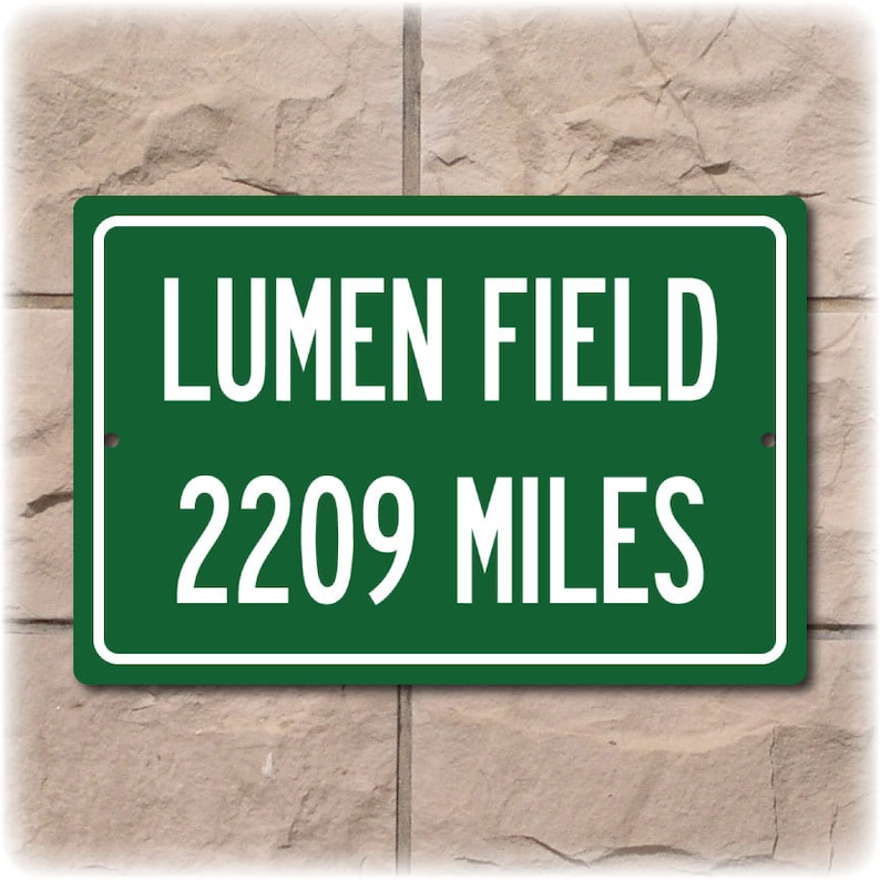 Personalized Highway Distance Sign To: Lumen Field Home of | Etsy
