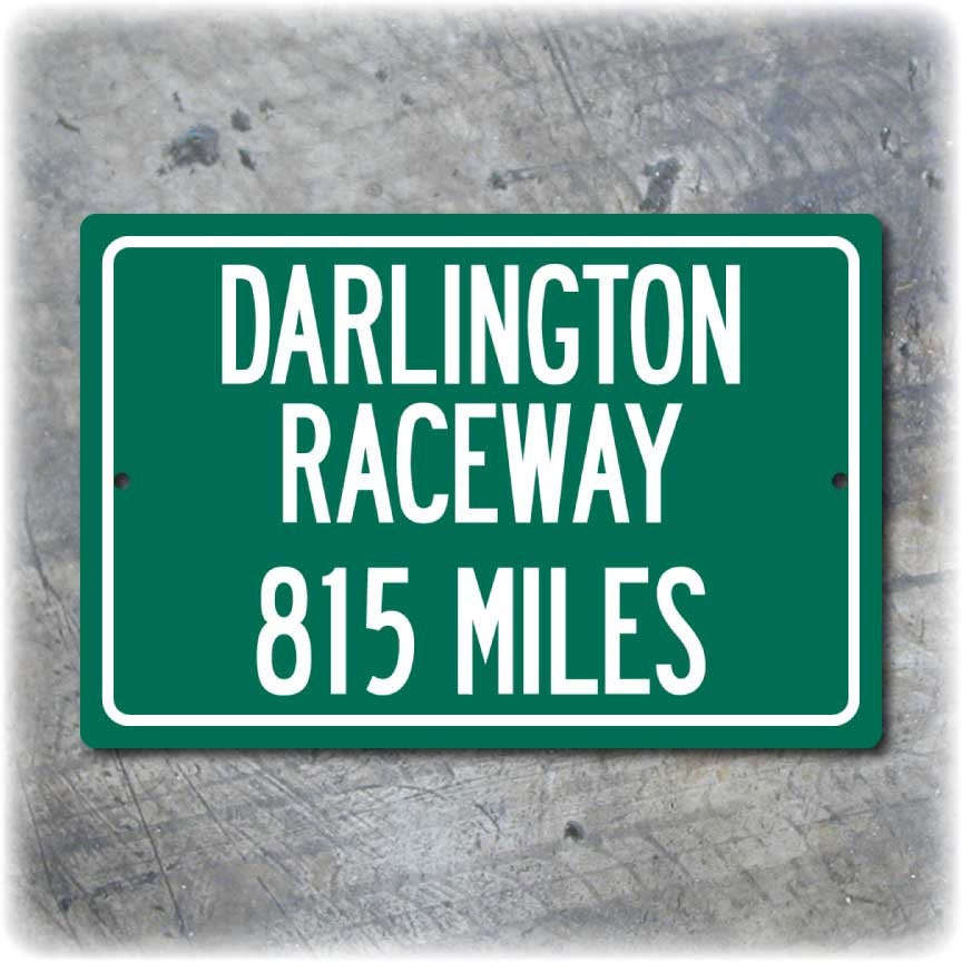 Personalized Highway Distance Sign To: Darlington Raceway - Etsy