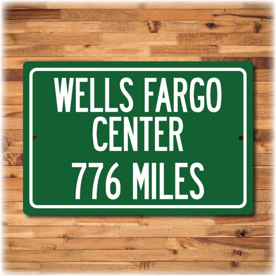 Personalized Highway Distance Sign To: Wells Fargo Center, Home of the ...