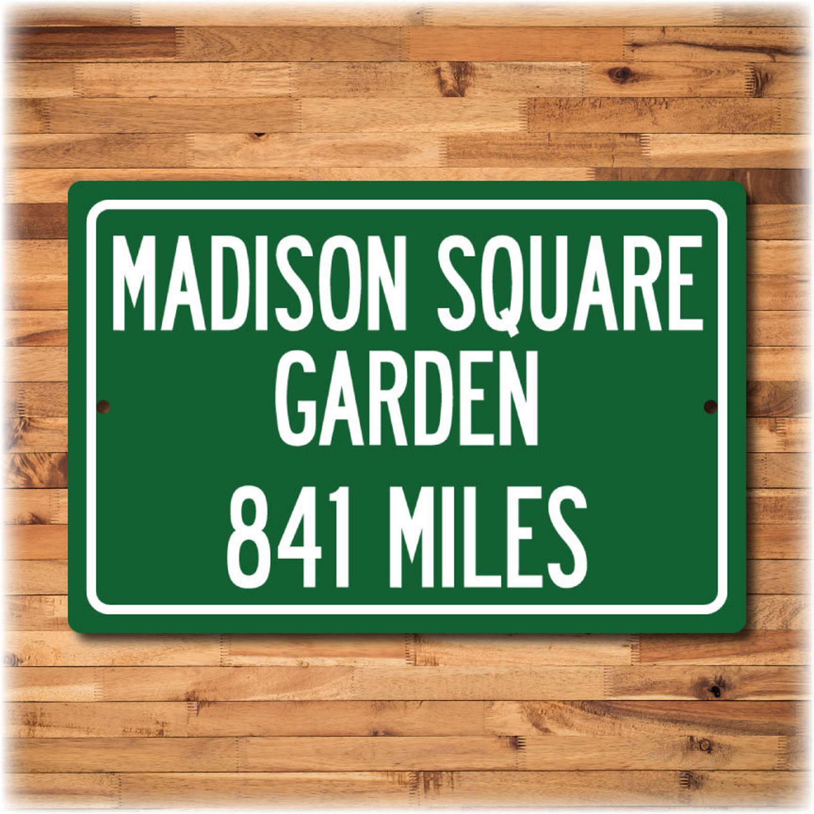 Personalized Highway Distance Sign To: Madison Square Garden - Etsy