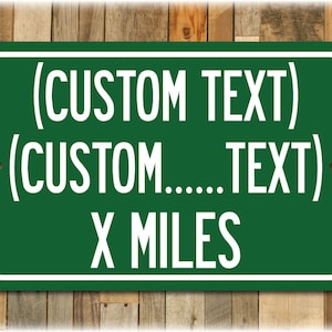 Personalized Highway Distance Sign To: Custom Location, Great Unique ...