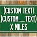 Personalized Highway Distance Sign To: Custom Location, Great Unique ...