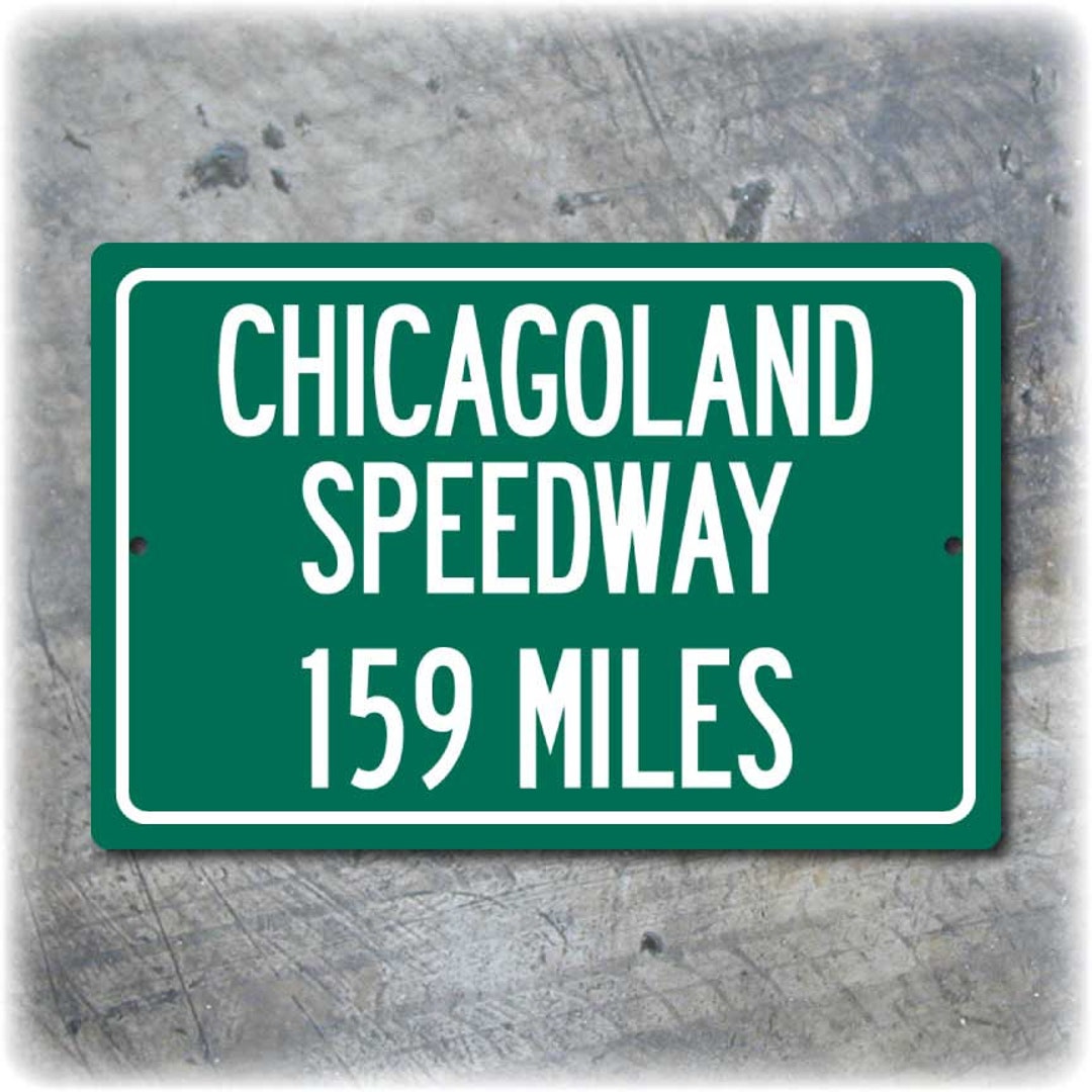 Personalized Highway Distance Sign To: Chicagoland Speedway - Etsy