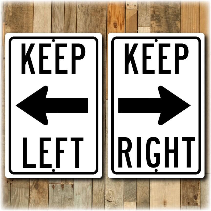 Keep Left/right Aluminum Street Sign: DOT Highway Decor - Etsy