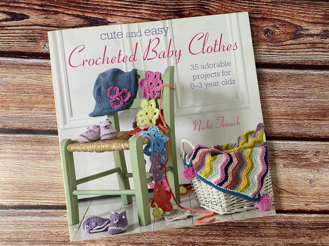 Baby Crochet Pattern Book Original Copy Cute and Easy Crocheted Baby ...