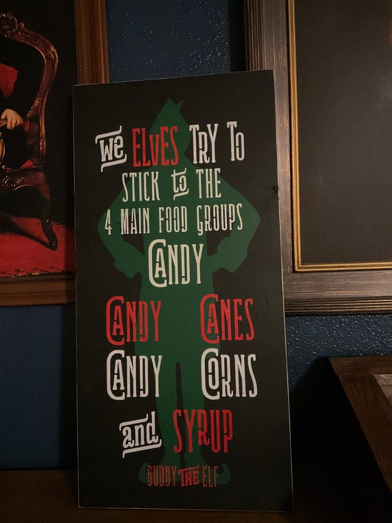 Elf the Movie Quote Buddy the Elf Christmas Wood Sign - Etsy