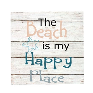 SVG - the Beach is My Happy Place - Sign Design - Beach - Coastal Decor ...