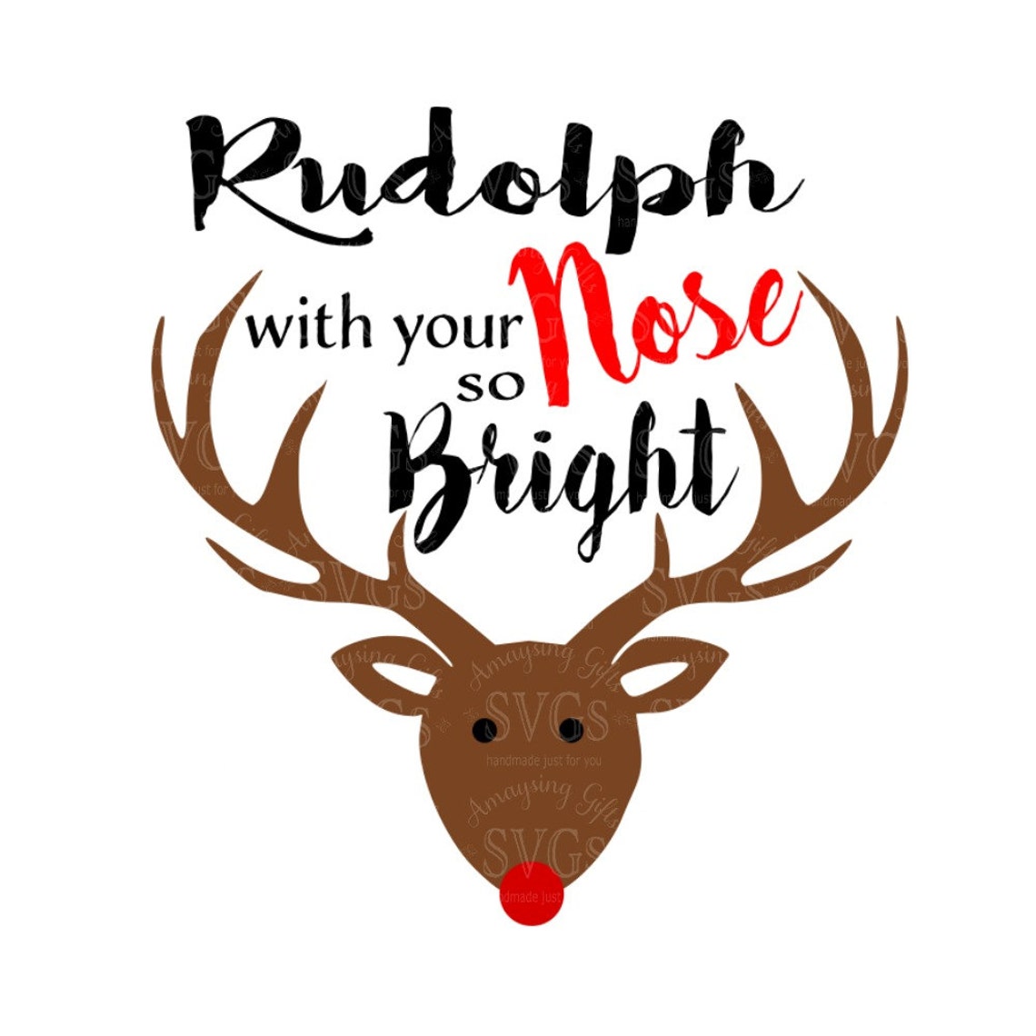 SVG Rudolph With Your Nose so Bright Rudolph Christmas - Etsy