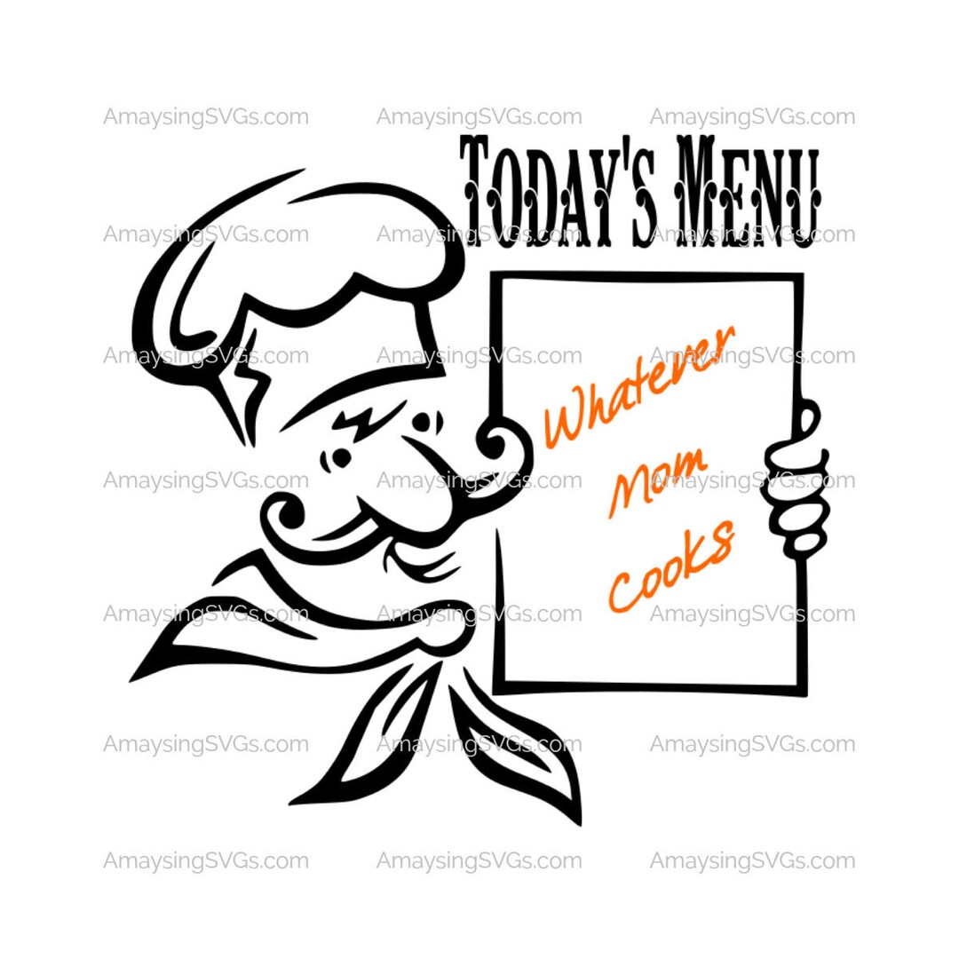 SVG Whatever Mom Cooks Svg Chef Svg Chef Sign SVG Menu Svg Kitchen ...