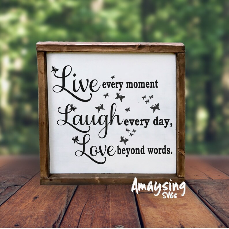 Live Laugh Love Svg Pallet Sign Svg Live Every Moment Svg - Etsy Canada