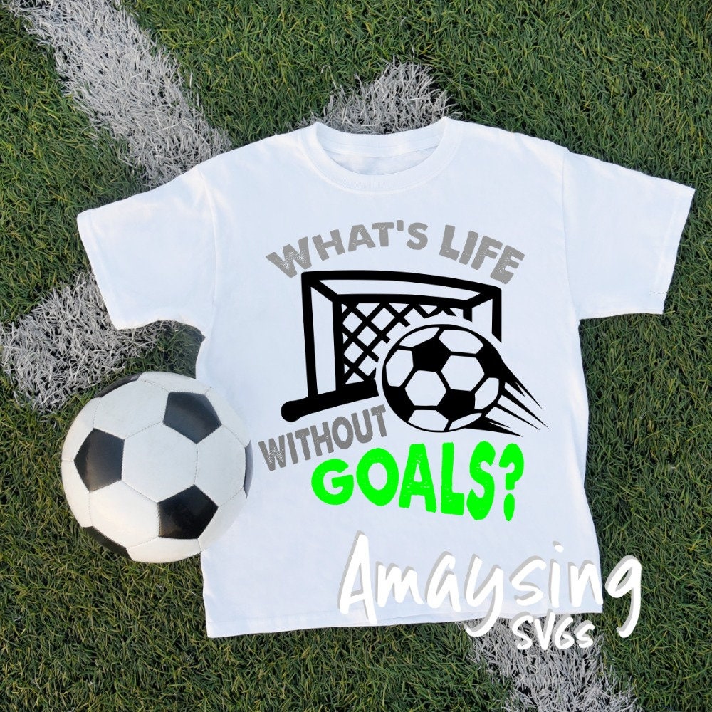 SVG Whats Life Without Goals Svg Soccer Svg Goals Svg Soccer | Etsy Canada SVG Whats Life Without Goals Svg Soccer Svg Goals Svg Soccer | Etsy Canada