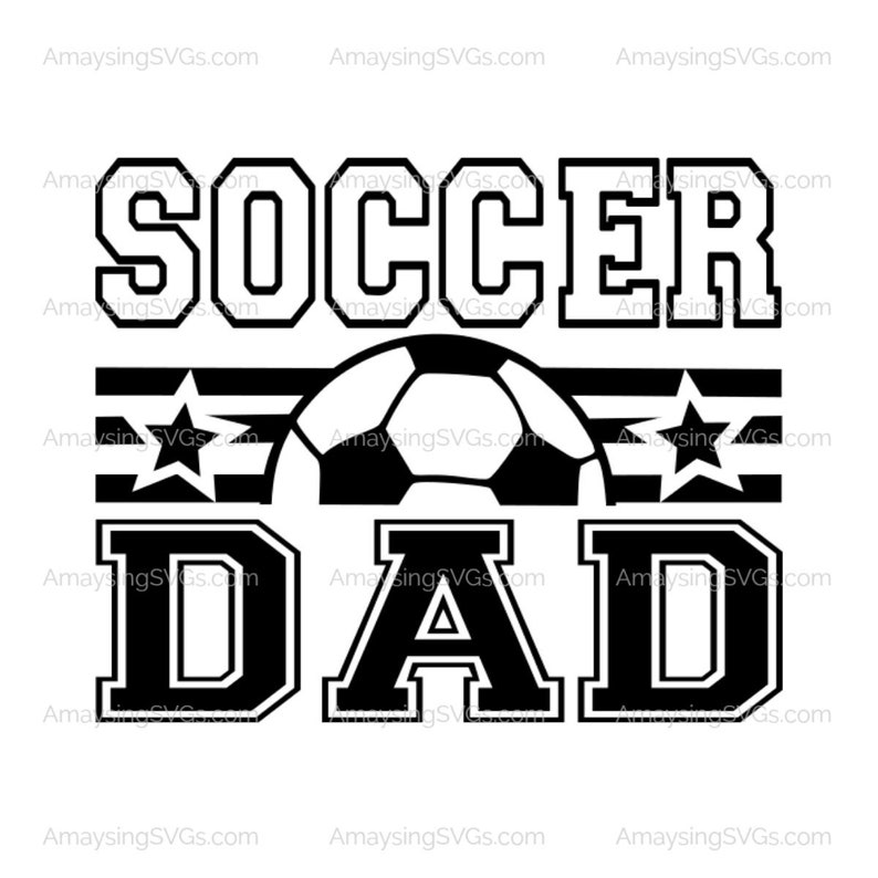 Soccer Dad Svg Soccer Svg Team Dad Svg Sports Dad Svg Fathers - Etsy
