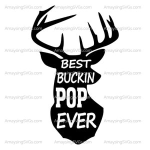 Best Buckin Svg Best Buckin Pop Svg Father Gift Svg Deer Hunting Svg ...