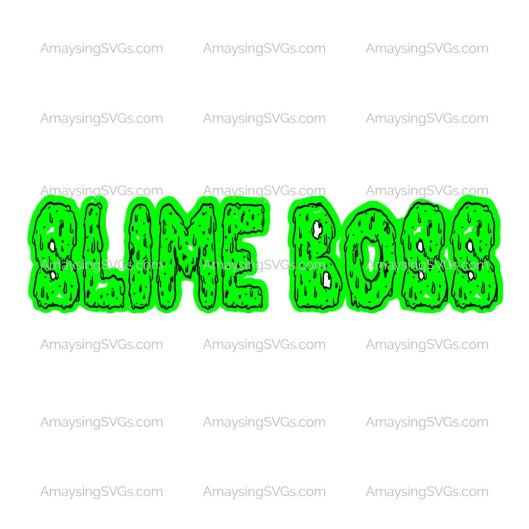 SVG - Slime Boss - DIY Slime - Slimepreneur - Kids Slime - Slime Tshirt ...