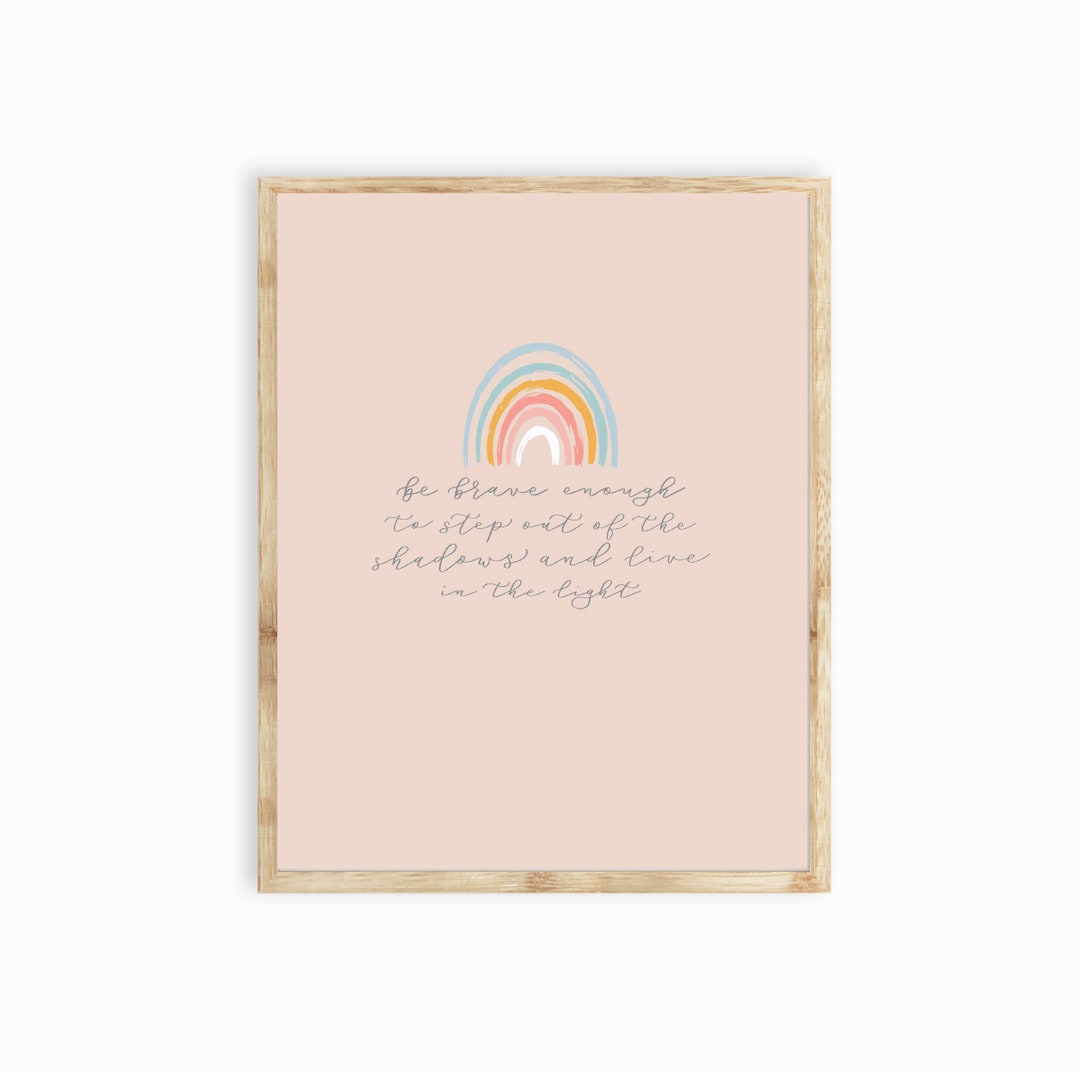Be Brave Art Print, Courage Poster, Rainbow Art, Affirmation Print ...