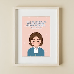 Clara Barton Art Print, Never Fear Danger Quote, Inspirational Women ...