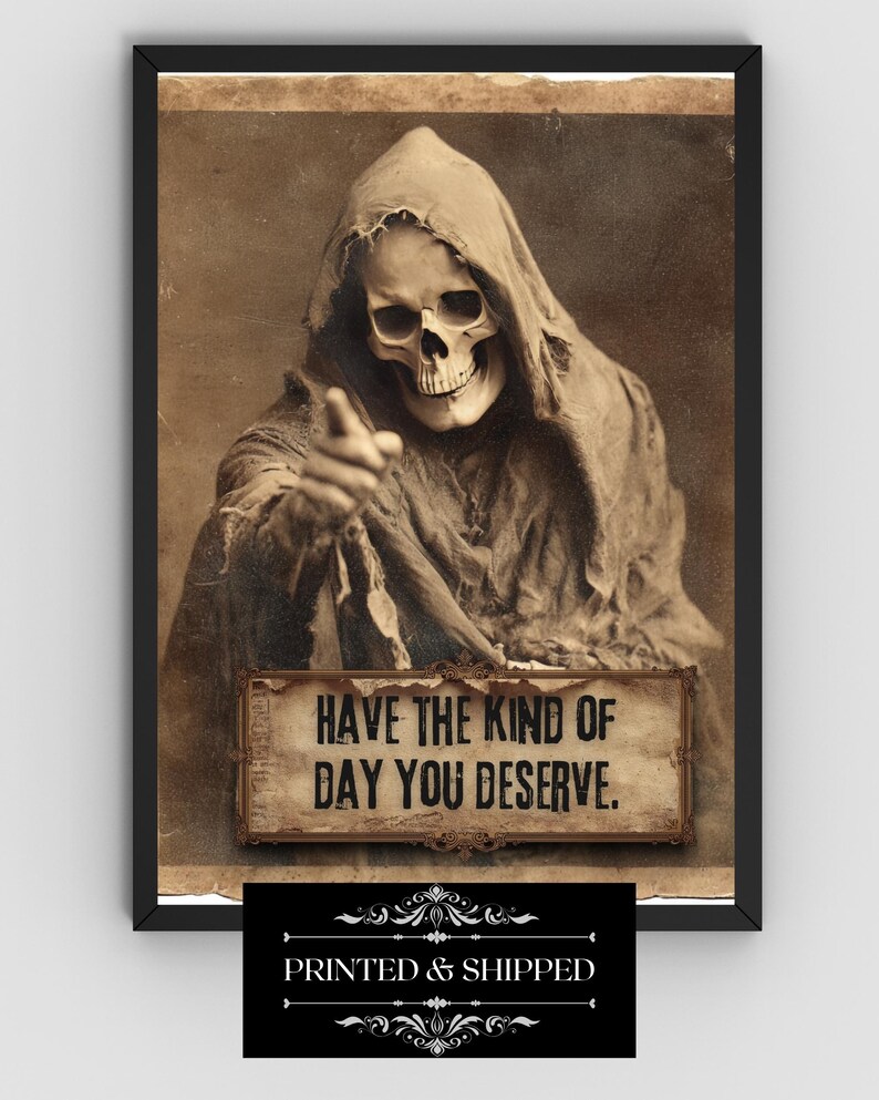 Gothic Grim Reaper Wall Art 8x10 Print Sarcastic Quote Macabre Vintage ...
